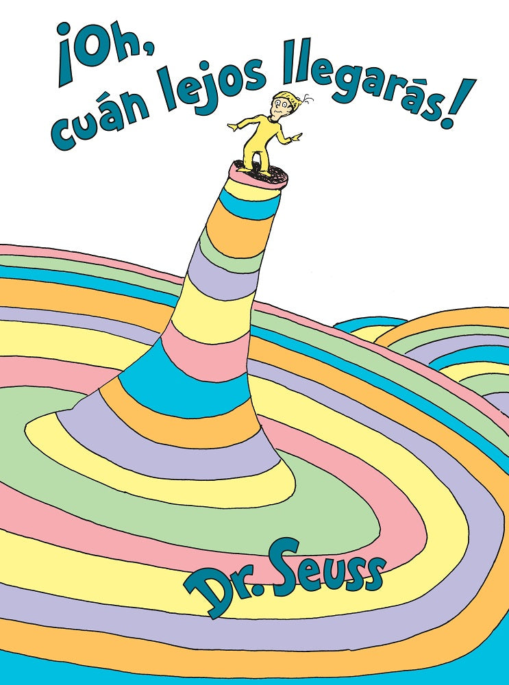 Dr. Seuss ¡Oh, cuán lejos llegarás! - Edición de Lujo en Español – Toys ...